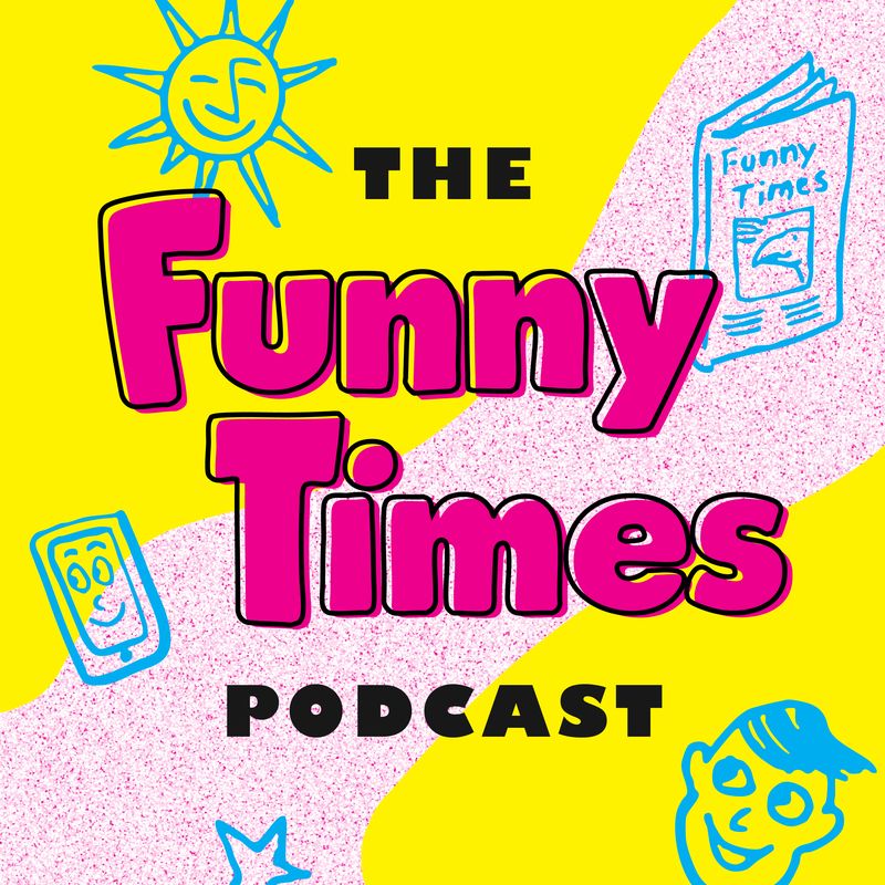 Funny Times marks 40th year with new podcast hosted by editor Mia Beach ...